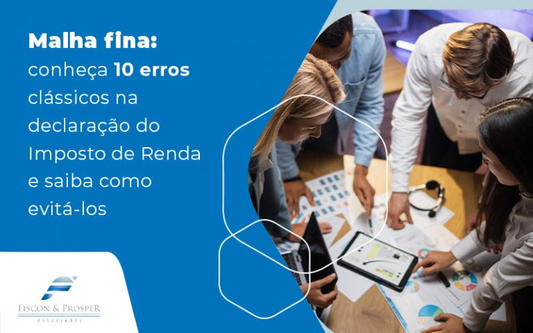 Saiba Como Evitar A Malha Fina
